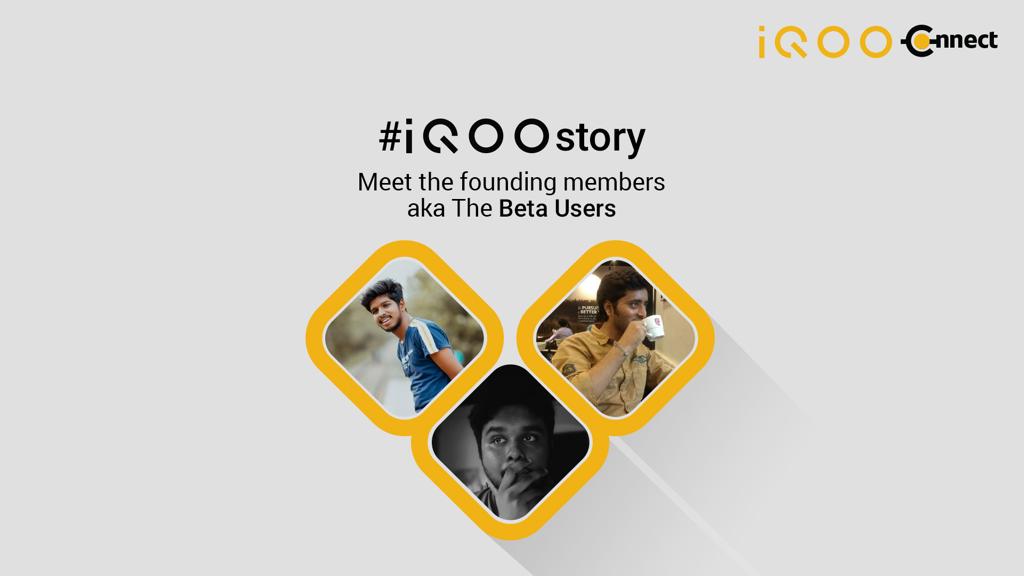 Introducing the iQOO Connect Beta users | Part 14