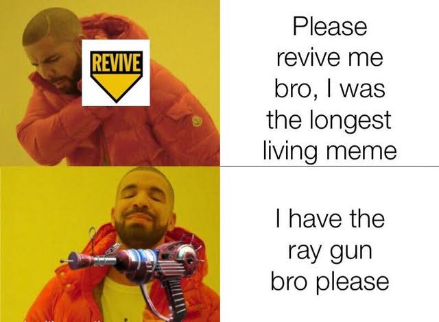 When your friend doesn't revive u