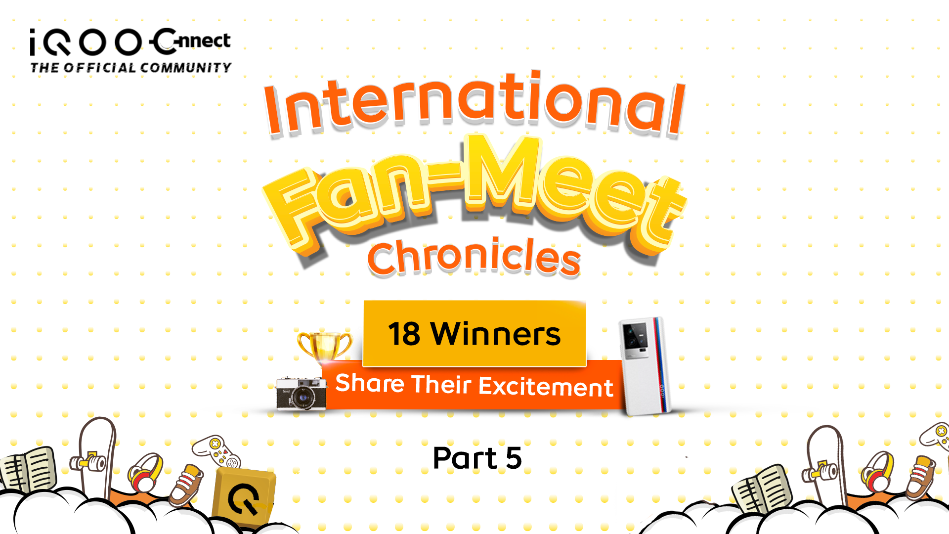 iQOO Fan-Meet Threads Ignite the Excitement! | Part 5