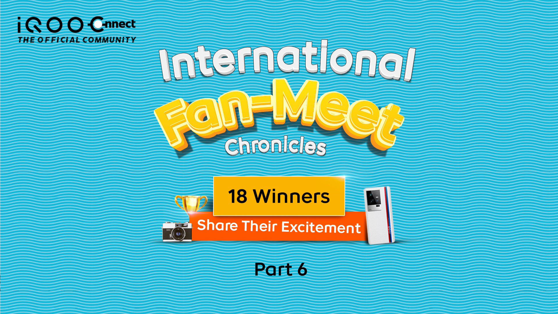 iQOO Fan-Meet Threads Ignite the Excitement! | Part 6