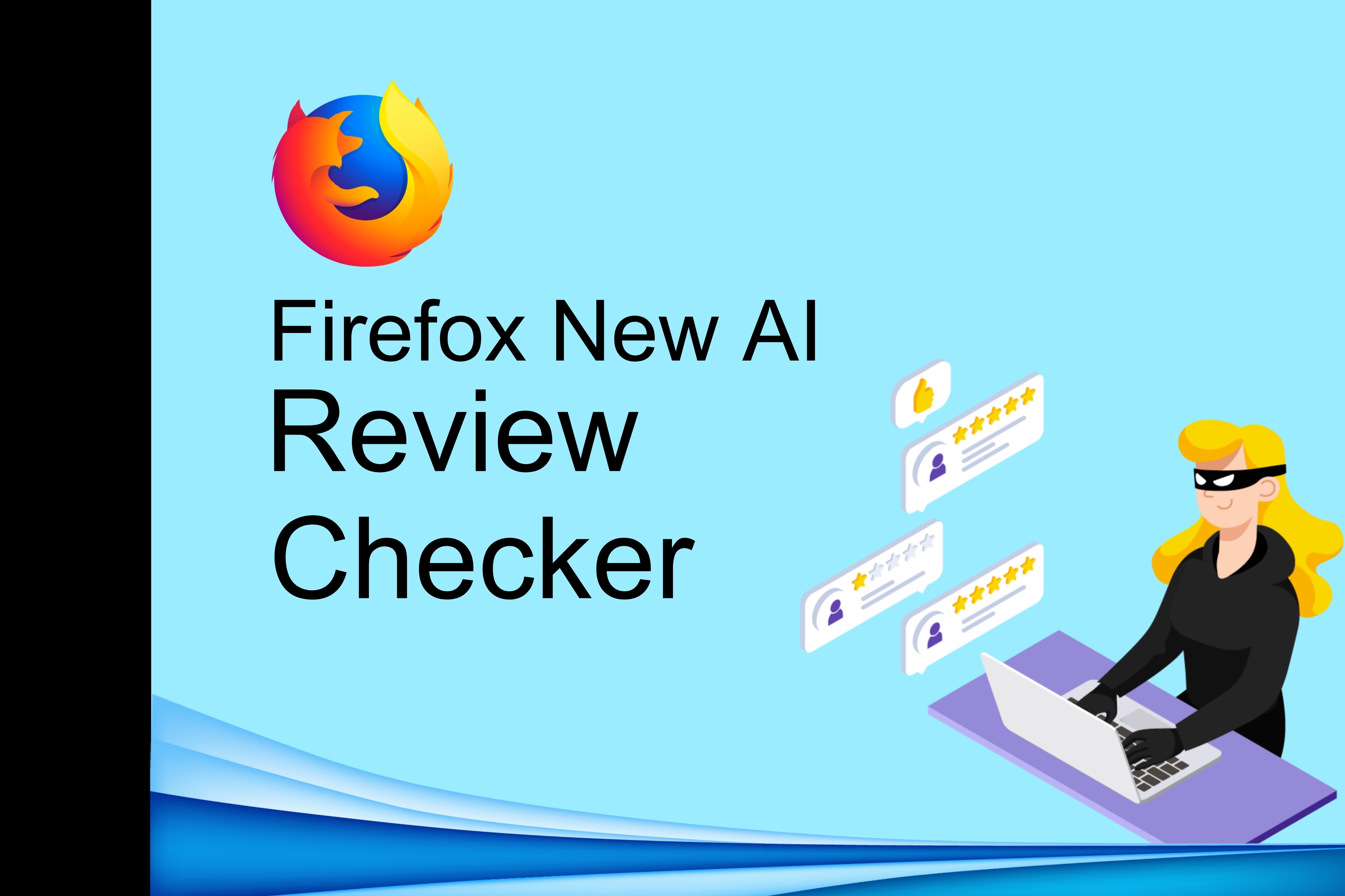 Firefox's New Review Checker Feature :Enhancing Your Online Shopping ...