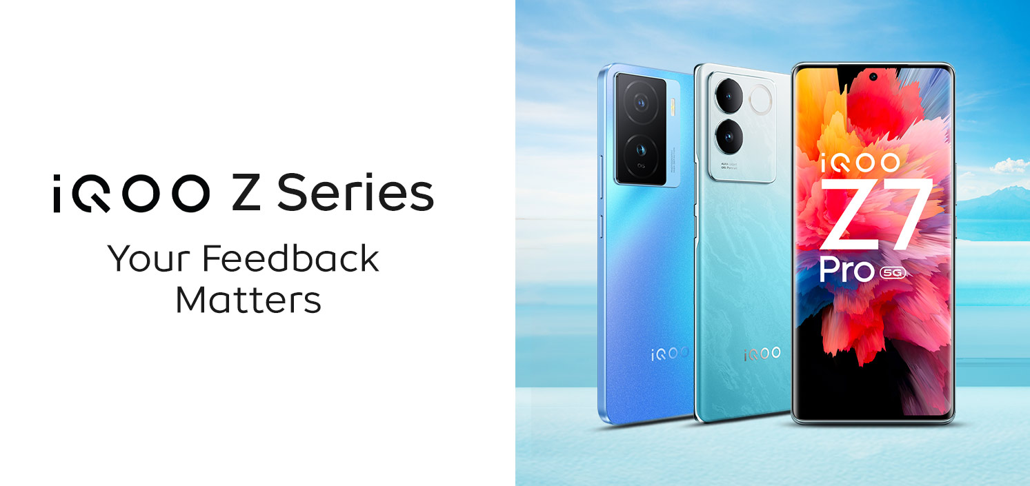 Calling all iQOO Z Series Questers to Join an Exclusive User Feedback ...