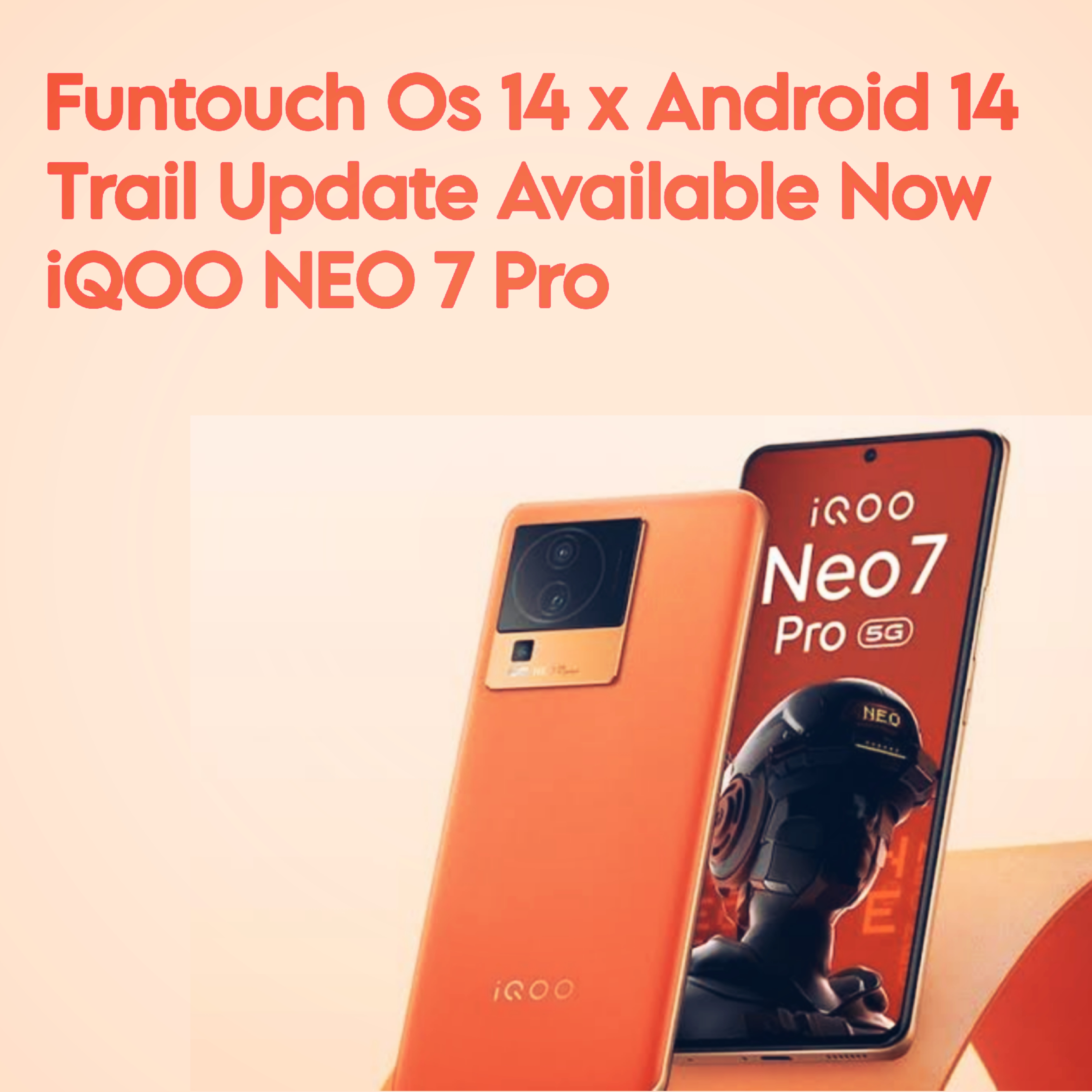 Neo 7 Pro Funtouch Os 14 x Android 14 Trail Update Released