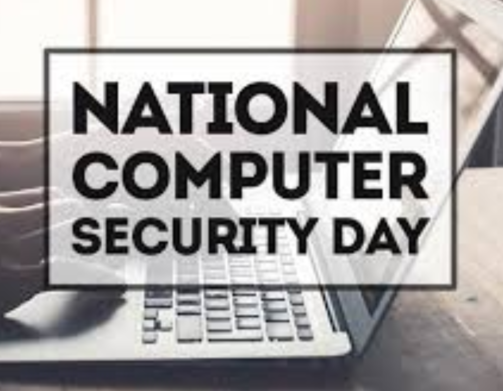 ⏩ November 30th| National Computer 🖥️Security Day ! 👍