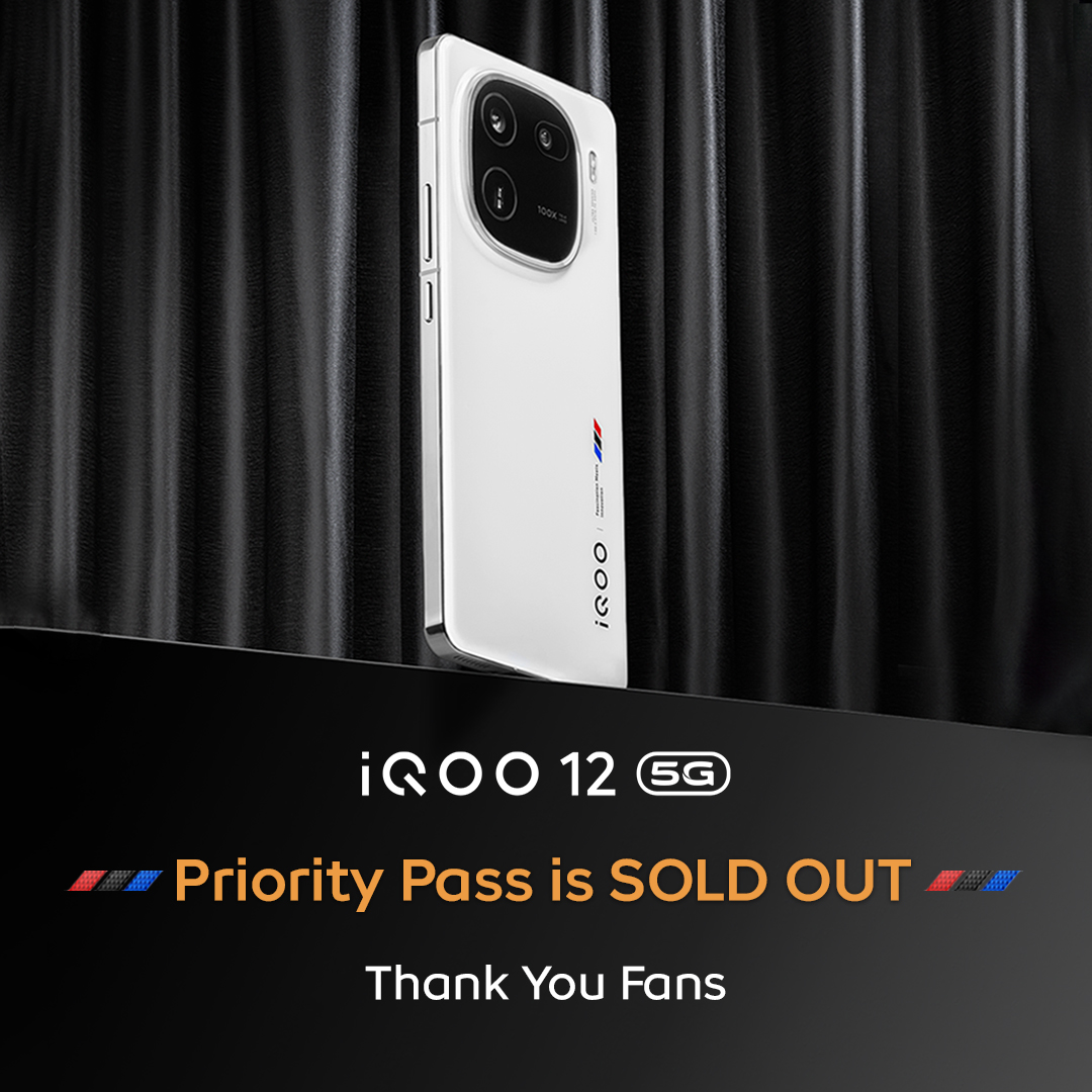 🚀 Breaking News: iQOO 12 Pre Launch Priority Pass SOLD OUT!