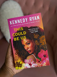 "This Could Be Us" by Kennedy Ryan book