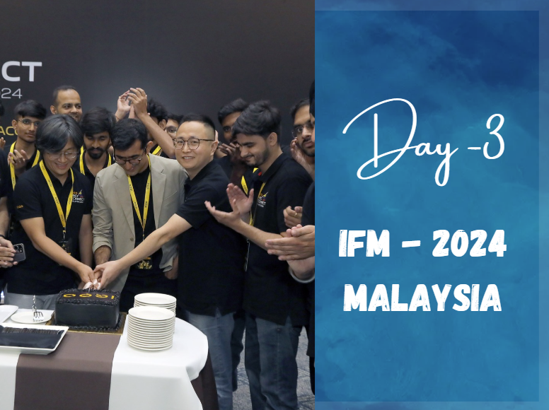 Recap | Day - 3️⃣ | IFM - 2024 | International Fans Meet-Up ️ | Malaysia