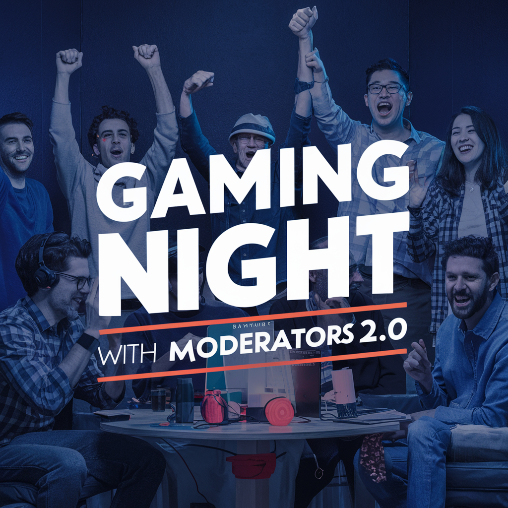 🎮 Gaming Night With Moderators 2.0 - Week 3 🎮