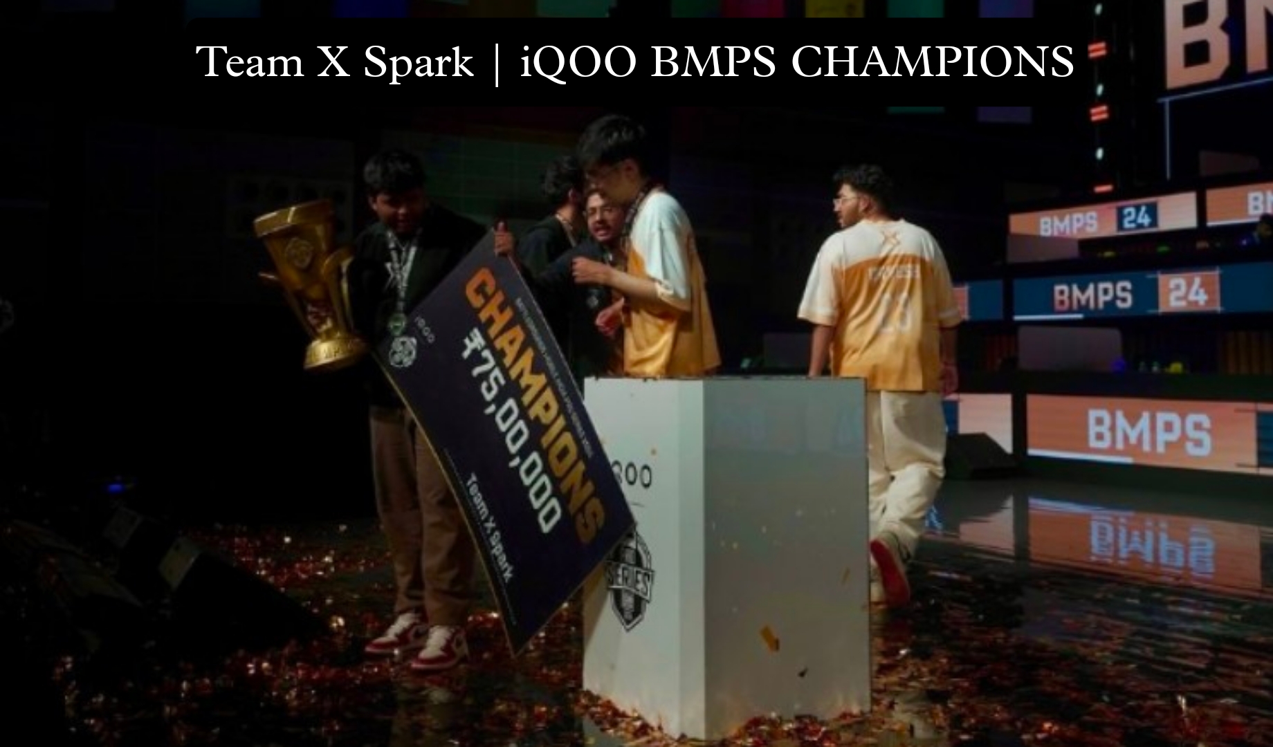 iQOO BMPS CHAMPIONS | Feel The Spark ⚡ | Team X Spark