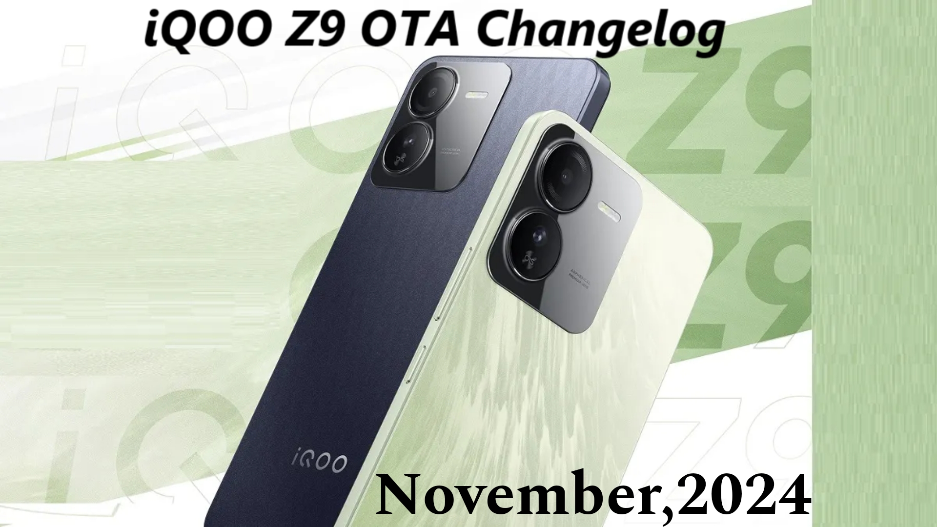 November 2024, Update for iQOO Z9
