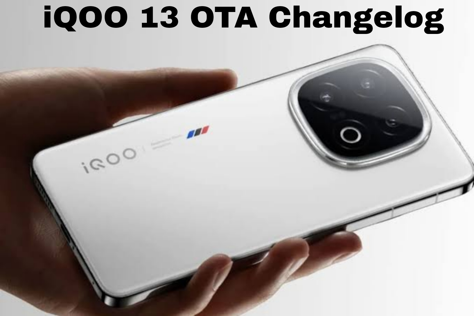 3rd OTA update for iQOO 13