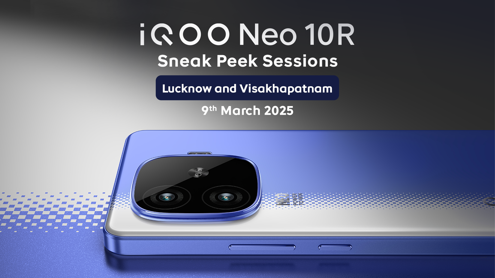 CLOSED | iQOO Neo 10R Sneak Peek Sessions | Lucknow and Visakhapatnam
