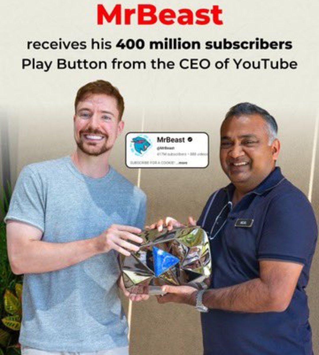 MrBeast receives first-ever 400 million subscriber Play Button from YouTuber CEO
