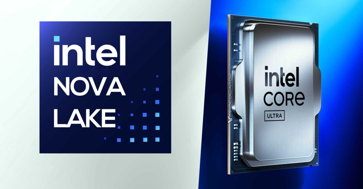 🖥️ Intel Core Ultra Nova Lake-S: Future-Ready CPUs for Everyone🎮🤖