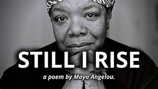 🌹🔥 Still I Rise – Maya Angelou’s Anthem of Strength & Resilience 🔥🌹