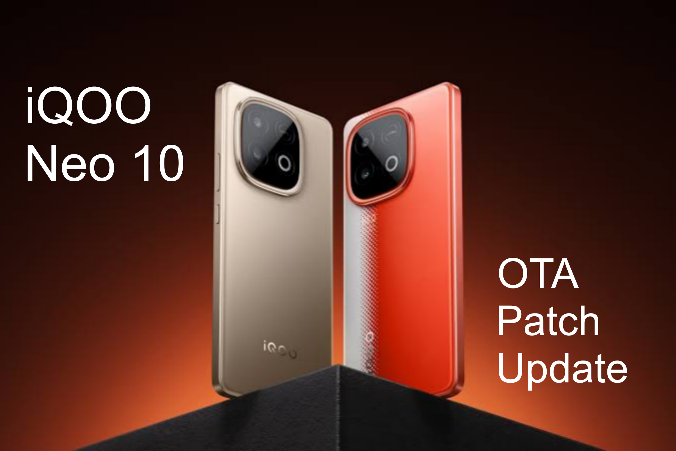 iQOO Neo 10 - OTA Patch update released